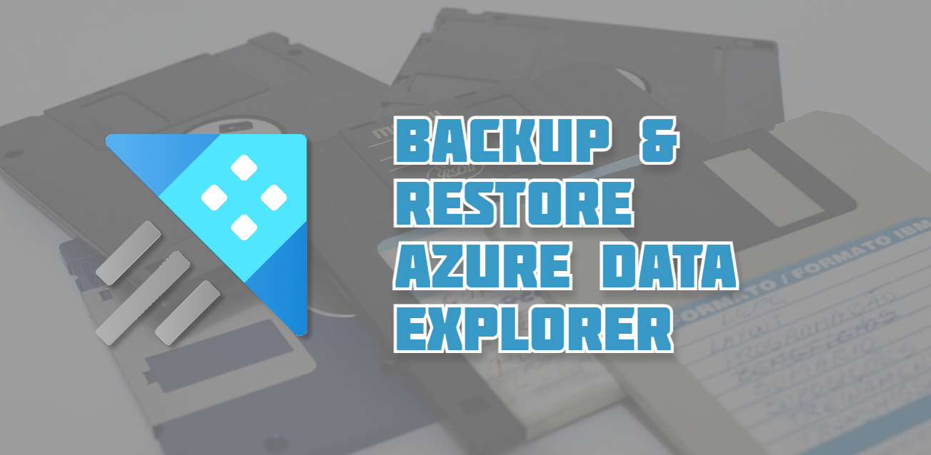 Backup & Restore in Azure Data Explorer